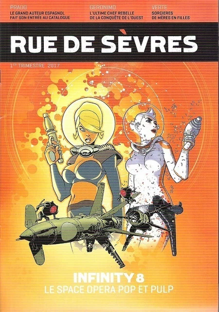 INFINITY 8, LE space opéra pop et pulp - RUE DE SÈVRES le magazine ...