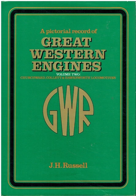 GWR CHURCHWARD COLLETT HAWKSWORTH STEAM LOCOs PICTORIAL HISTORY/SCALE ...