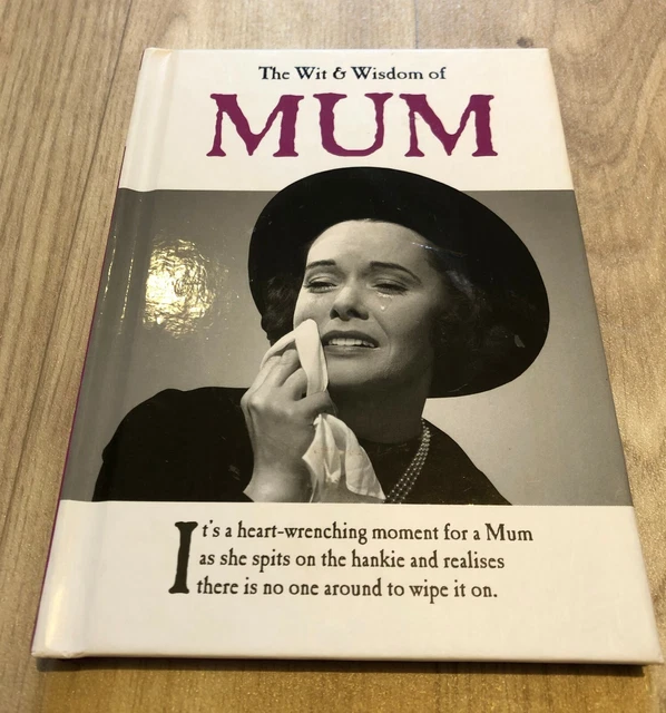 THE WIT AND Wisdom of Mum par Emotional Rescue (Hardback, 2017) EUR 4,72 - PicClick FR