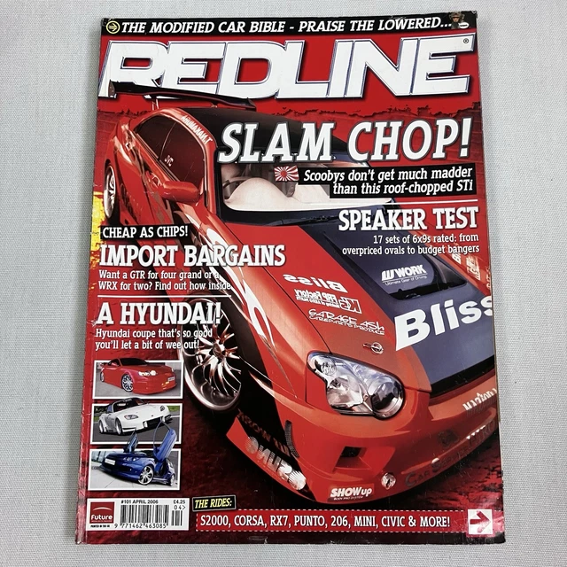 REDLINE MAGAZINE APRIL 2006 Modified Cars Magazine - Slam Chop! £6.99 ...