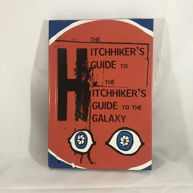RARE THE HITCHHIKER’S Guide To The Hitchhiker’s Guide To The Galaxy HC ...