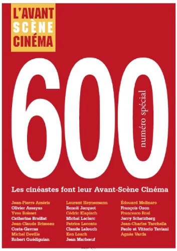 L'AVANT-SCENE CINEMA N 600 : les cineastes font leur avant-scene cinema ...