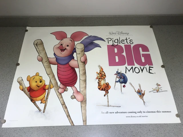 WALT DISNEYS PIGLET’S BIG MOVIE 2003 UK Quad Movie Cinema Poster Winnie ...