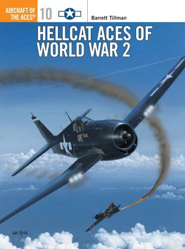 HELLCAT ACES OF World War 2 (Osprey Aircraft of the Aces S.) by Barrett ...