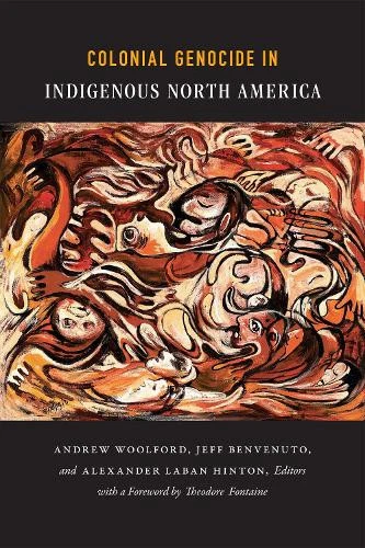 JEFF BENVENUTO COLONIAL Genocide in Indigenous North America (Tascabile ...