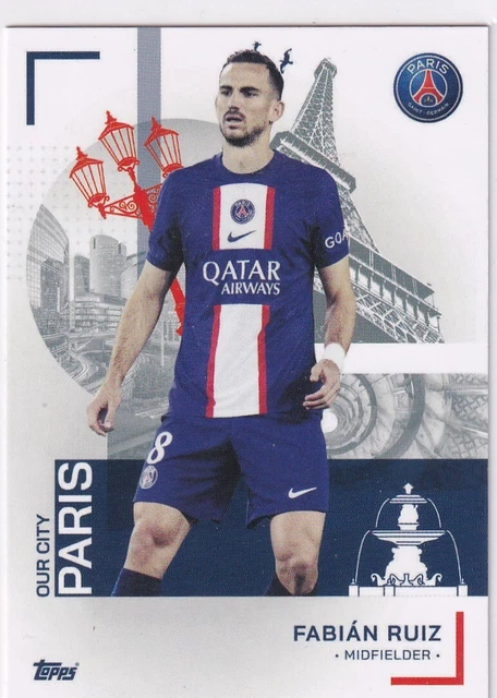 TOPPS PSG PARIS Team-Set 2023 Gioco Calcio Mappa Nr. 26 Fabian Ruiz Our ...