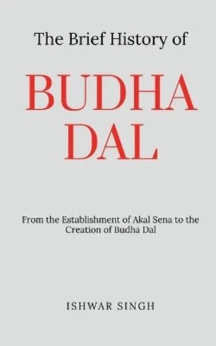 ISHWAR SINGH THE Brief History of Budha Dal (Poche) EUR 12,42 - PicClick FR