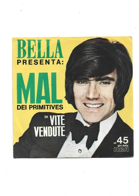 MAL DEI PRIMITIVES - Raro Disco 45 Giri" Vite Perdute " Allegato ...