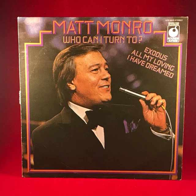 MATT MONRO WHO Can I Turn To? 1975 UK vinyl LP All My Loving I Have ...