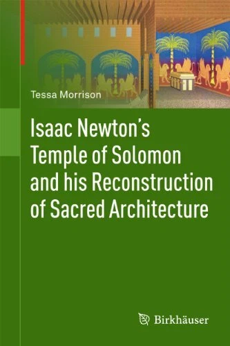 ISAAC NEWTON S Temple of Solomon and his Reconstruction of Sacred £55. ...
