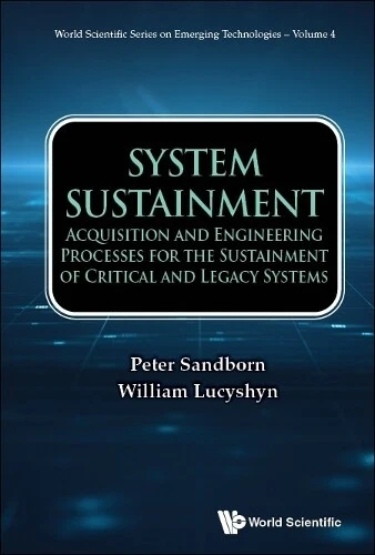 PETER SANDBORN System Sustainment: Acquisition And Engineering Processe ...