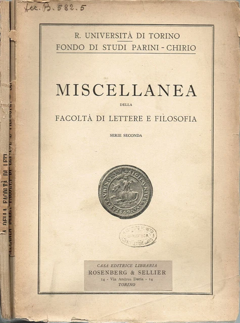 MISCELLANEA. DELLA FACOLTÀ di Lettere e Filosofia - Serie Seconda. AA. VV.. 1938 EUR 8,00 ...