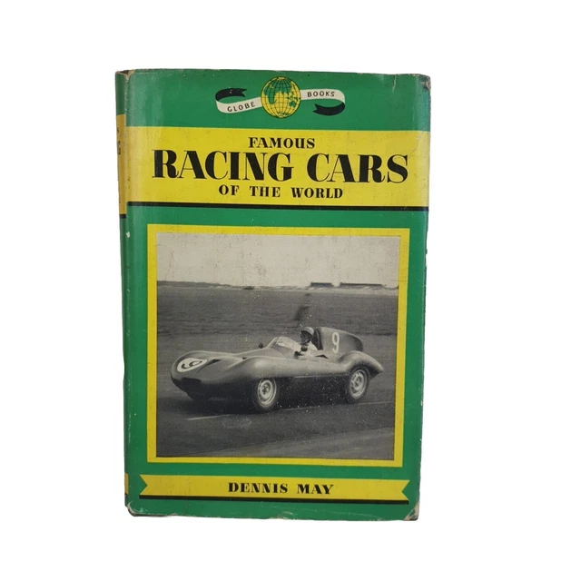 FAMOUS RACING CARS of the World Globe Books No.9 by Dennis May Hardback ...