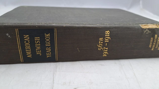 ANTIQUE BOOK AMERICAN Jewish Yearbook 1917-1918 5678 Ezekiel WW1 £22.08 ...