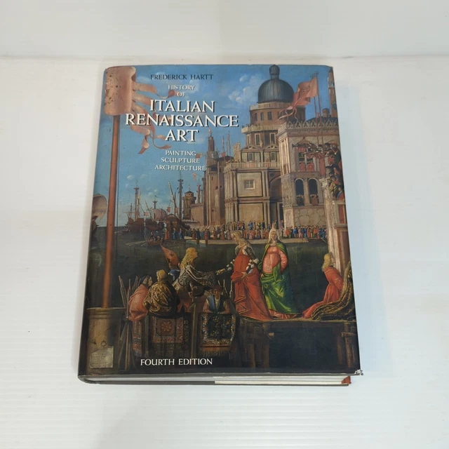 HISTORY OF ITALIAN Renaissance Art By Frederick Hart - 4th Edition $14. ...