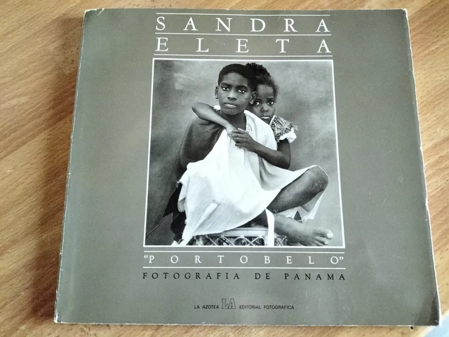 SANDRA ELETA - Portobelo; Fotografias de Panama 1985 EUR 69,00 - PicClick FR