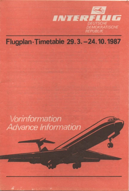 # ÄLTERER FLUGPLAN der INTERFLUG - Timetable - 29.3. - 24.10.1987 ...
