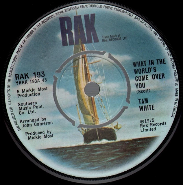 TAM WHITE WHAT IN THE WORLD'S COME OVER YOU 7" VINYL Four prong label ...
