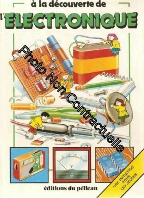 A LA DÉCOUVERTE de l'électronique | Très bon état EUR 18,00 - PicClick FR