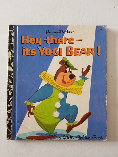 LITTLE GOLDEN BOOK - Hanna-Barbera Hey There - It's Yogi Bear! 1974 HC ...