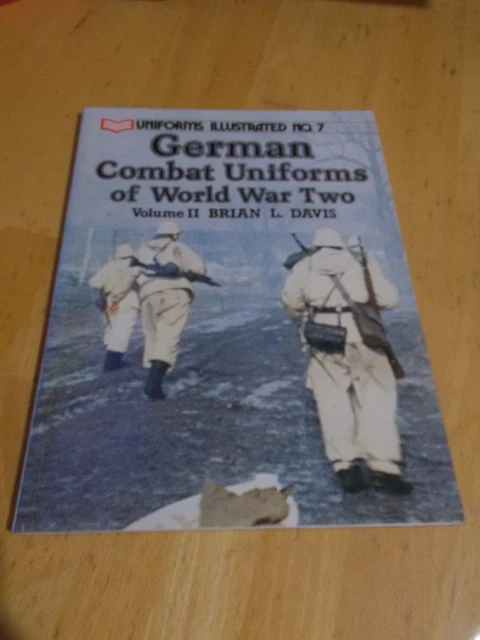 UNIFORMS ILLUSTRATED NO.7 German Combat Uniforms of WW2 Volume 2 1985 £ ...