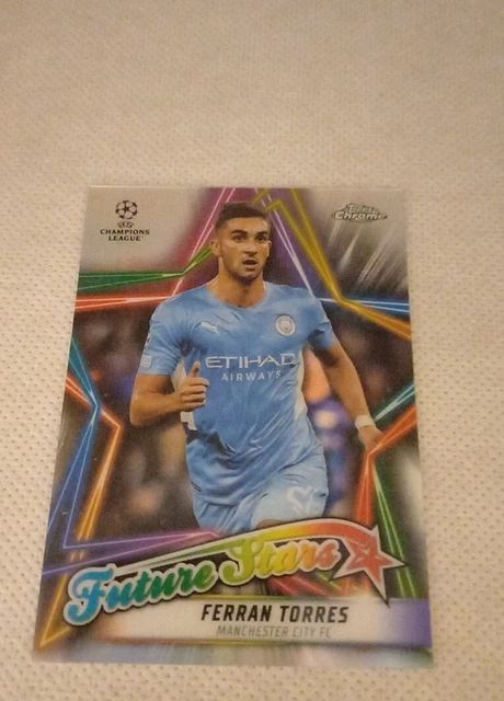 FERRAN TORRES 2021-22 Topps UEFA Champions League Future Stars #FS-12 ...