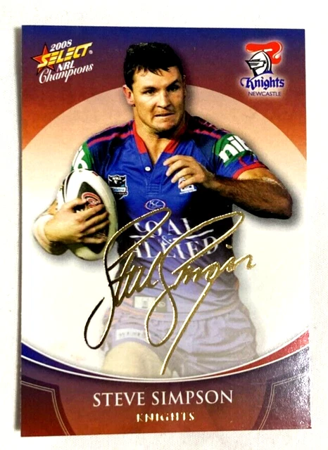 2008 NRL CHAMPIONS Foil Signature FS22 Steve Simpson Newcastle Knights ...
