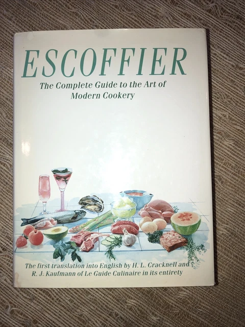 GUIDE COMPLET ESCOFFIER de la cuisine moderne culinaire par Auguste ...