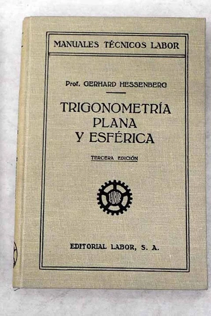 TRIGONOMETRÍA PLANA Y esférica / Hessenberg, Gerhard EUR 13,64 - PicClick FR
