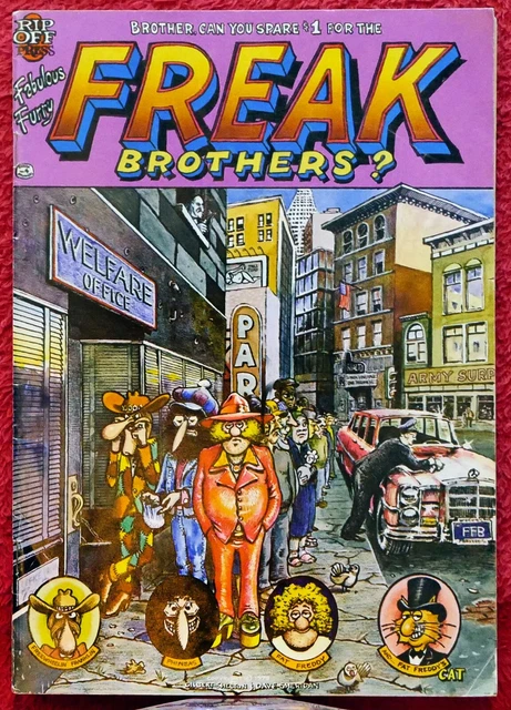 GILBERT SHELTON &BROTHER, Can You Spare $1 For The Freak Brothers ...