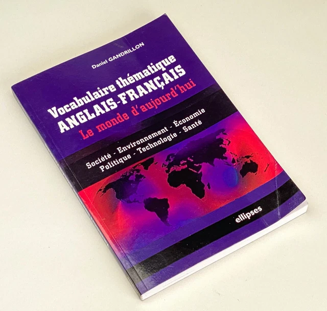 VOCABULAIRE THÉMATIQUE ANGLAIS/FRANÇAIS Daniel Grandillon EUR 24,00 ...