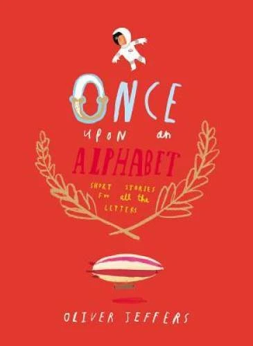 ONCE UPON AN Alphabet Short Stories For All The Letters ACCEPTABLE once-upon-an-alphabet-short-stories-for-all-the-letters-acceptable