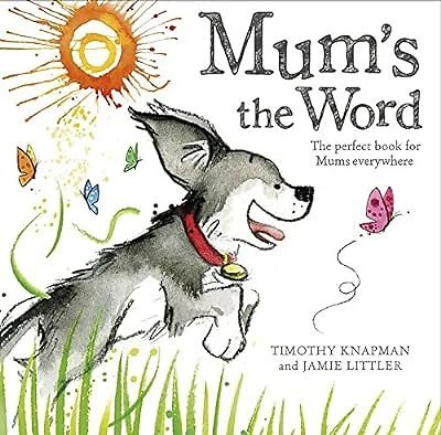 MUMS THE WORD, Timothy Knapman & Jamie Littler, Used; Good Book EUR 6 ...