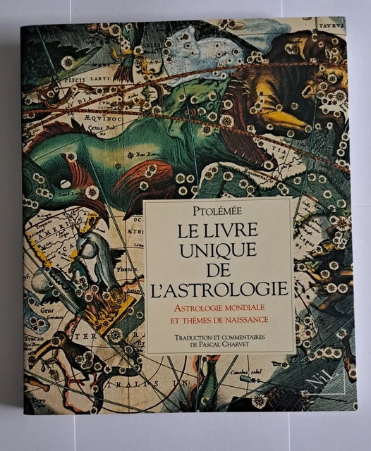 LE LIVRE UNIQUE DE L'ASTROLOGIE PTOLEMEE - ésotérisme -chakra ...