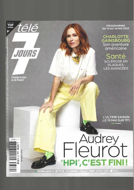TELE 7 JOURS-10 MAI 2025-Audrey FLEUROT/Charlotte GAINSBOURG/COMBAL ...