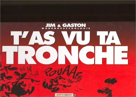 &T'AS VU TA tronche ?" : La vérité (presque) sur ton visage EUR 4,82 - PicClick FR