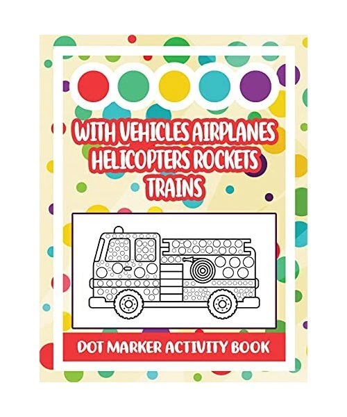 DOT MARKER ACTIVITY Book: Vehicle Dot Marker Coloring Book ...