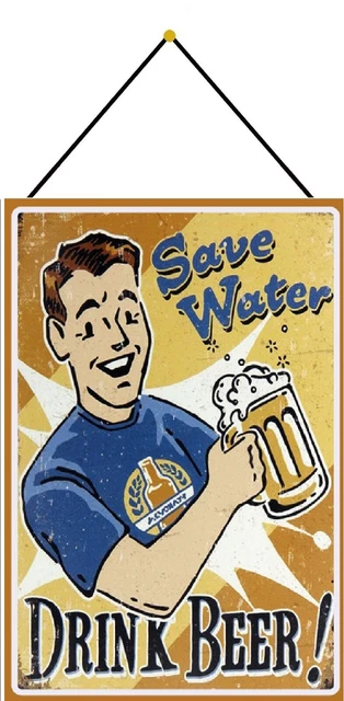 SAVE WATER BEBIDA Cerveza Letrero de Metal Con Cuerda 20 X 30CM Drs ...
