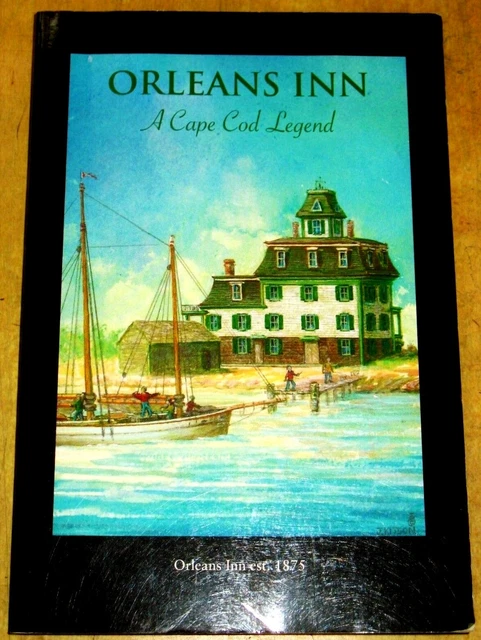 ORLEANS INN A CAPE COD Legend Hotel Massachusetts BOOK Signed by Ed ...