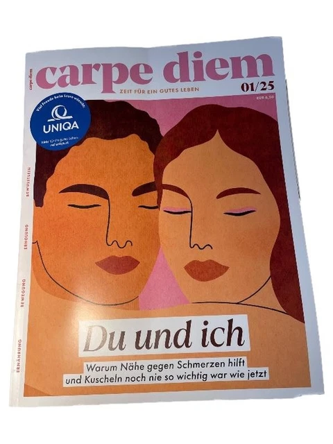 CARPE DIEM ZEITSCHRIFT 01/25: Nähe gegen Schmerzen & Kuscheln für ...