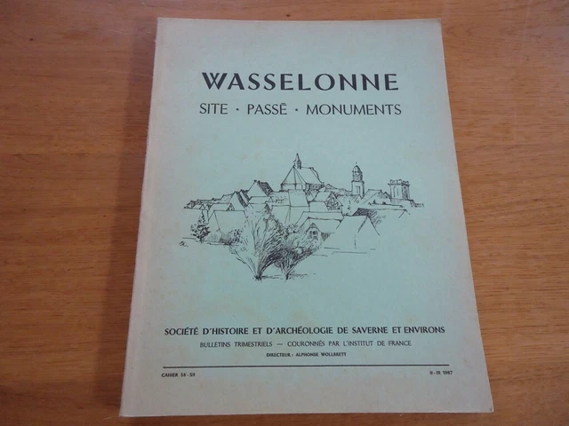 ALSACE 1967 HISTOIRE Archeologie Saverne Wasselonne Jacques Roos ...