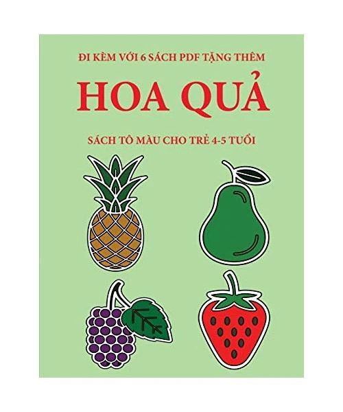 SÁCH TÔ MÀU cho trẻ 4-5 tuổi (Hoa quả): Cuốn sách n? EUR 27,99 - PicClick FR