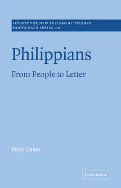 PHILIPPIANS: FROM PEOPLE to Letter by Peter Oakes (English) Paperback ...