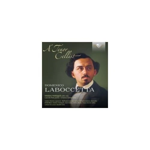 MATTEO MALAGOLI: DOMENICO Laboccetta: A Tenor Cellist =CD= £13.19 ...