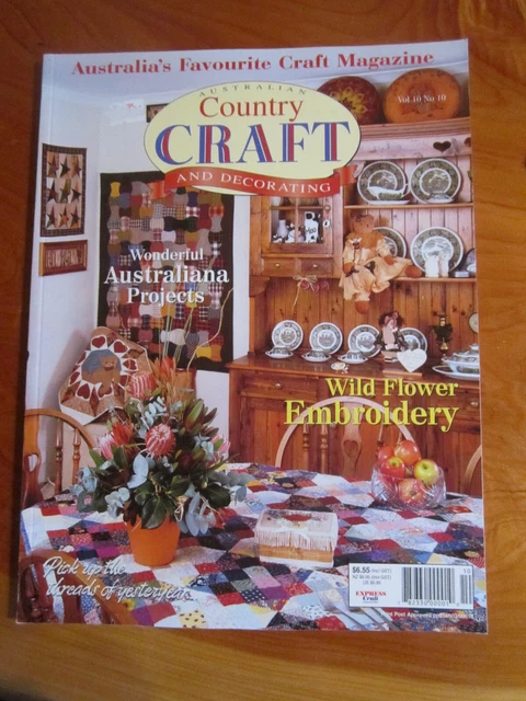 MAGAZINE AUSTRALIAN COUNTRY Craft & Decorating Vol. 10 No. 10 Great ...