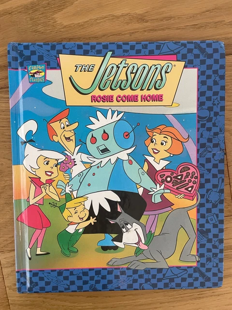 THE JETSONS - Rosie Comes Home - 1st Edition 1995 Vintage Hardback £8. ...