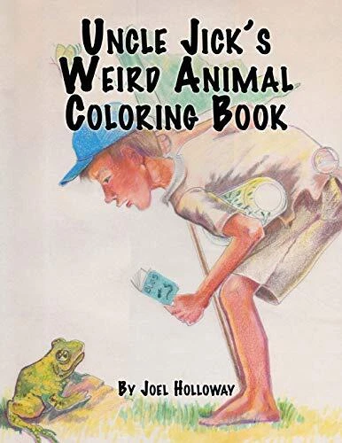 LIVRE DE COLORIAGE d'animaux étranges de l'oncle Jick. Neuf ...