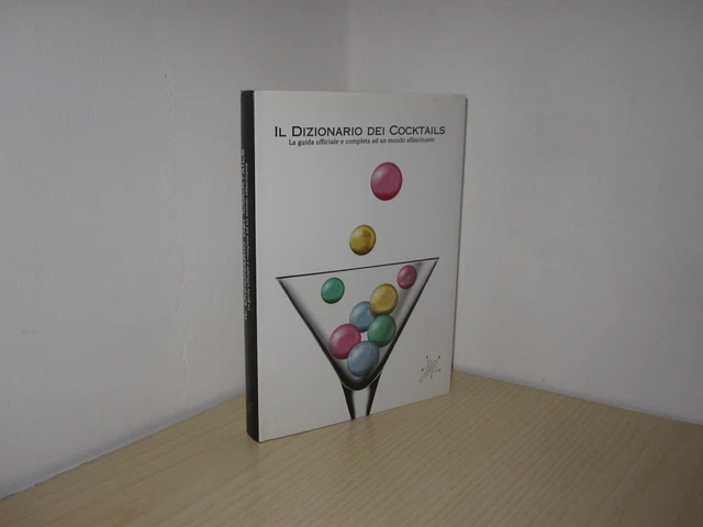 LIBRO BOOK LIVRE Guida Barman Barmaid Cocktail AIBES IL DIZIONARIO DEI ...