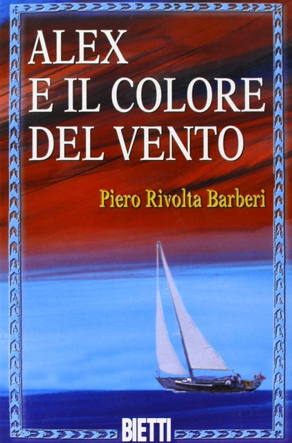 1227180 3320599 LIBRI Rivolta Barbieri Piero - Alex E Il Colore Del ...