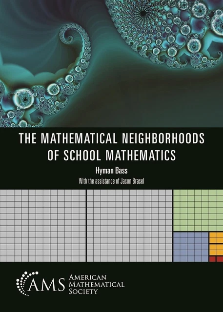THE MATHEMATICAL NEIGHBORHOODS of School Mathematics by Hyman Bass ...
